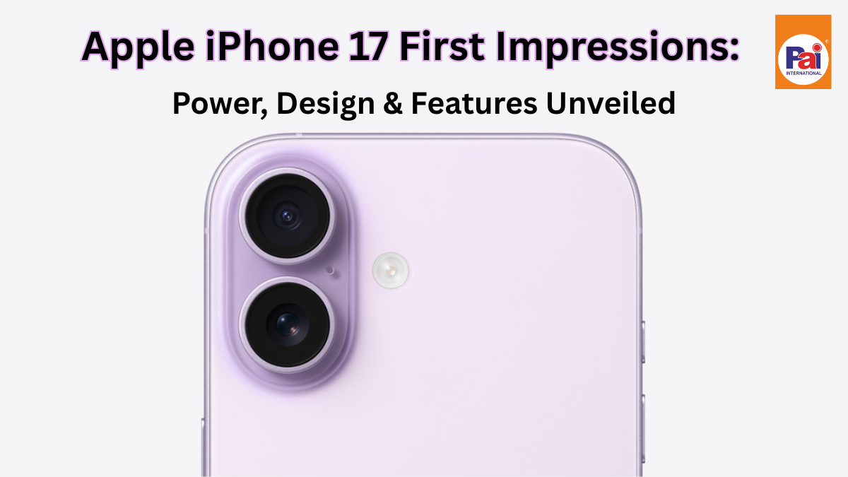 Apple iPhone 17 First Impressions – Specs, Price & Key Features Unveiled!
