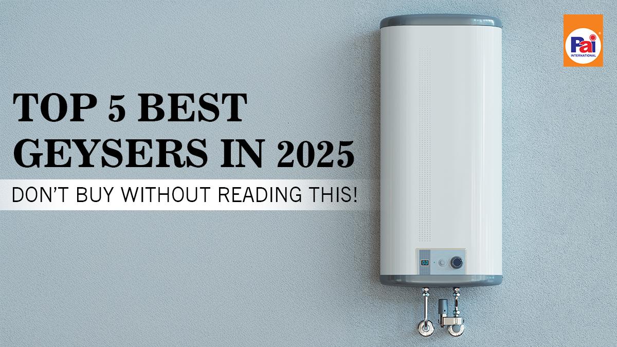 Best Geysers for Family of 5 in India [2025] | Top Water Heaters for ...