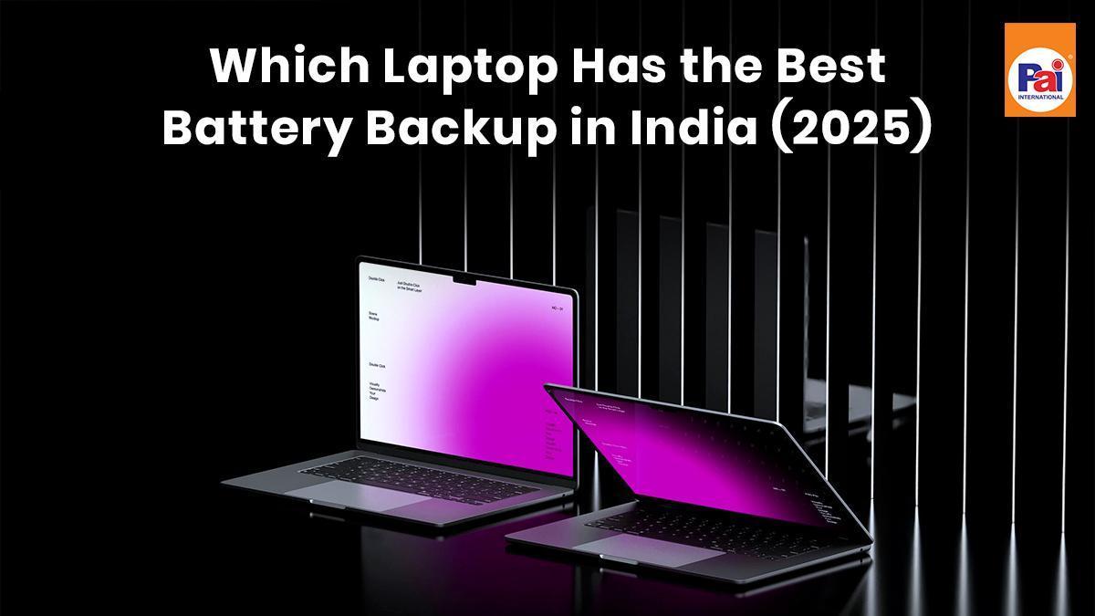 Which Laptop Has the Best Battery Backup in 2025? [Top 4 Reviewed]]