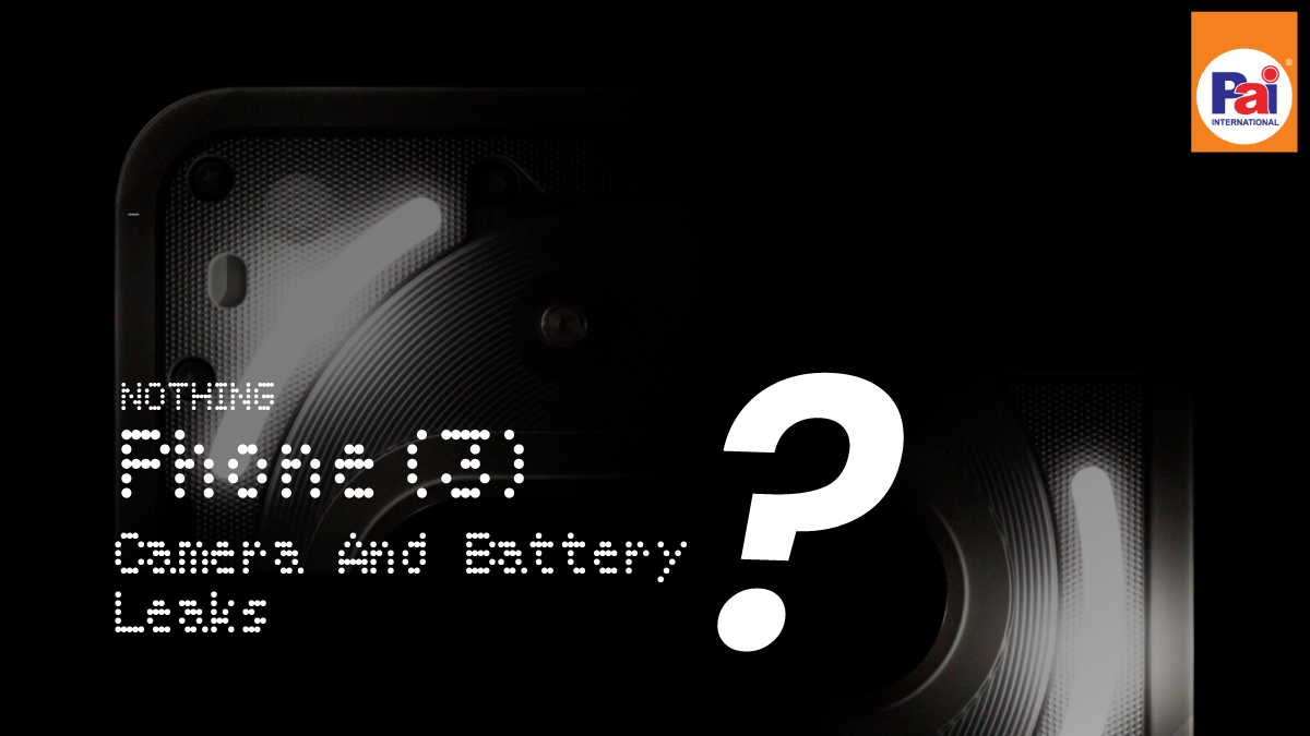 Nothing Phone 3 Camera and Battery Leaks | Flagship Launch in July 2025.