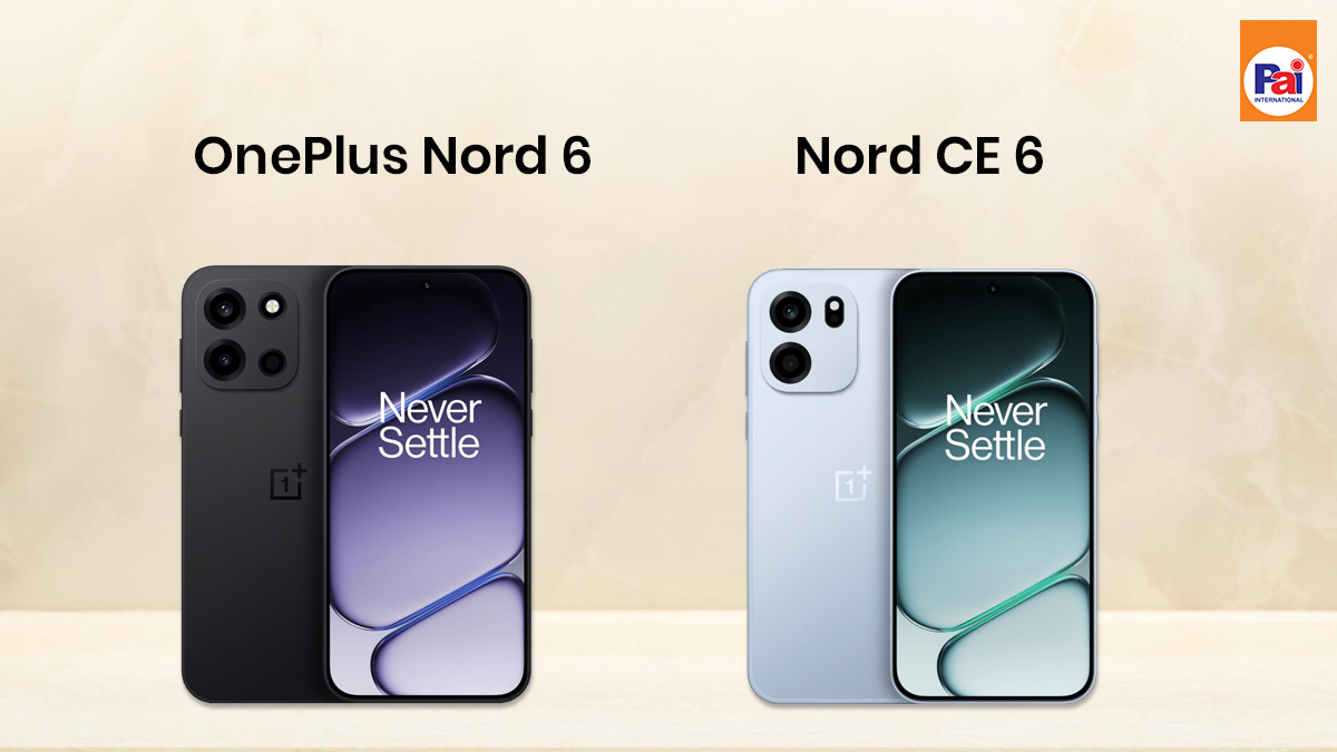 OnePlus Nord 6 & Nord CE 6: Launch Date, Price in India, Specs