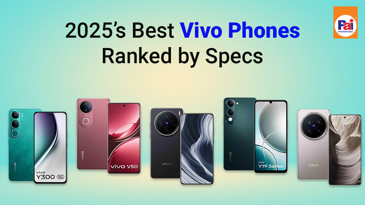 Top 5 Vivo Smartphones to Buy in India (2025) – Performance, Camera & Value