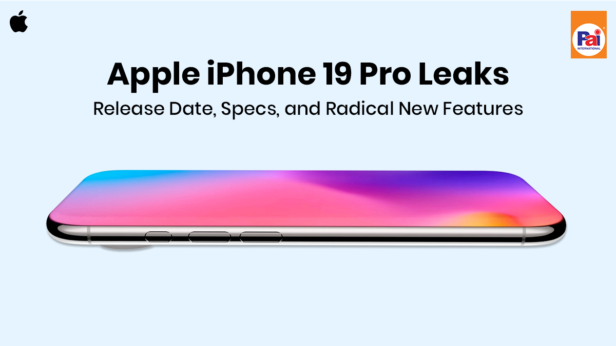 iPhone 19 Pro Leaks: Release Date, Specs & Radical New Features